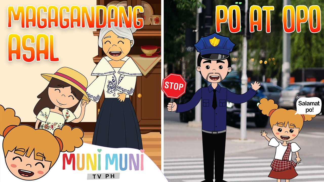 Magagandang Asal | Po at Opo | Animated Filipino Nursery Rhyme | Muni ...