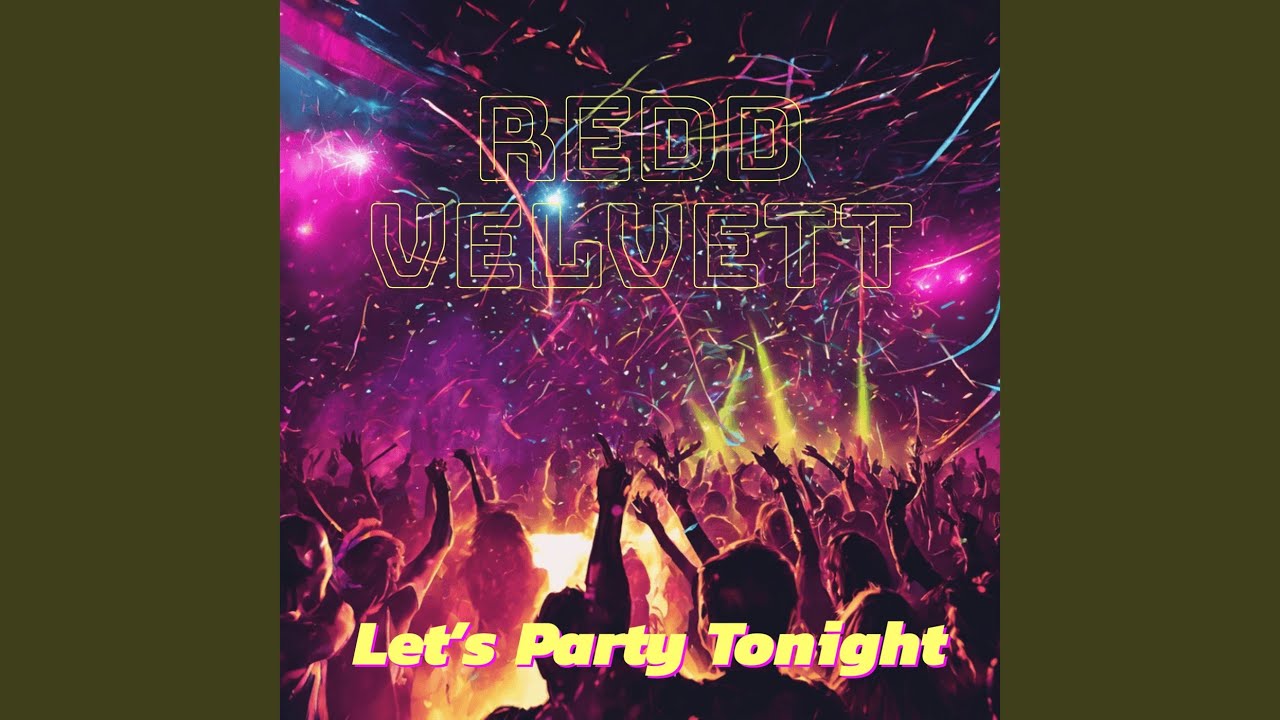 Let’s Party Tonight - YouTube