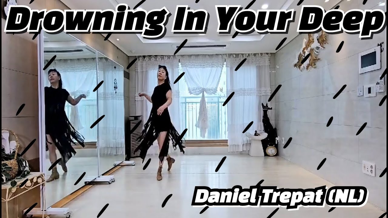 [ Drowning In Your Deep ] Linedance demo Advanced - Rolling 8 Count # ...