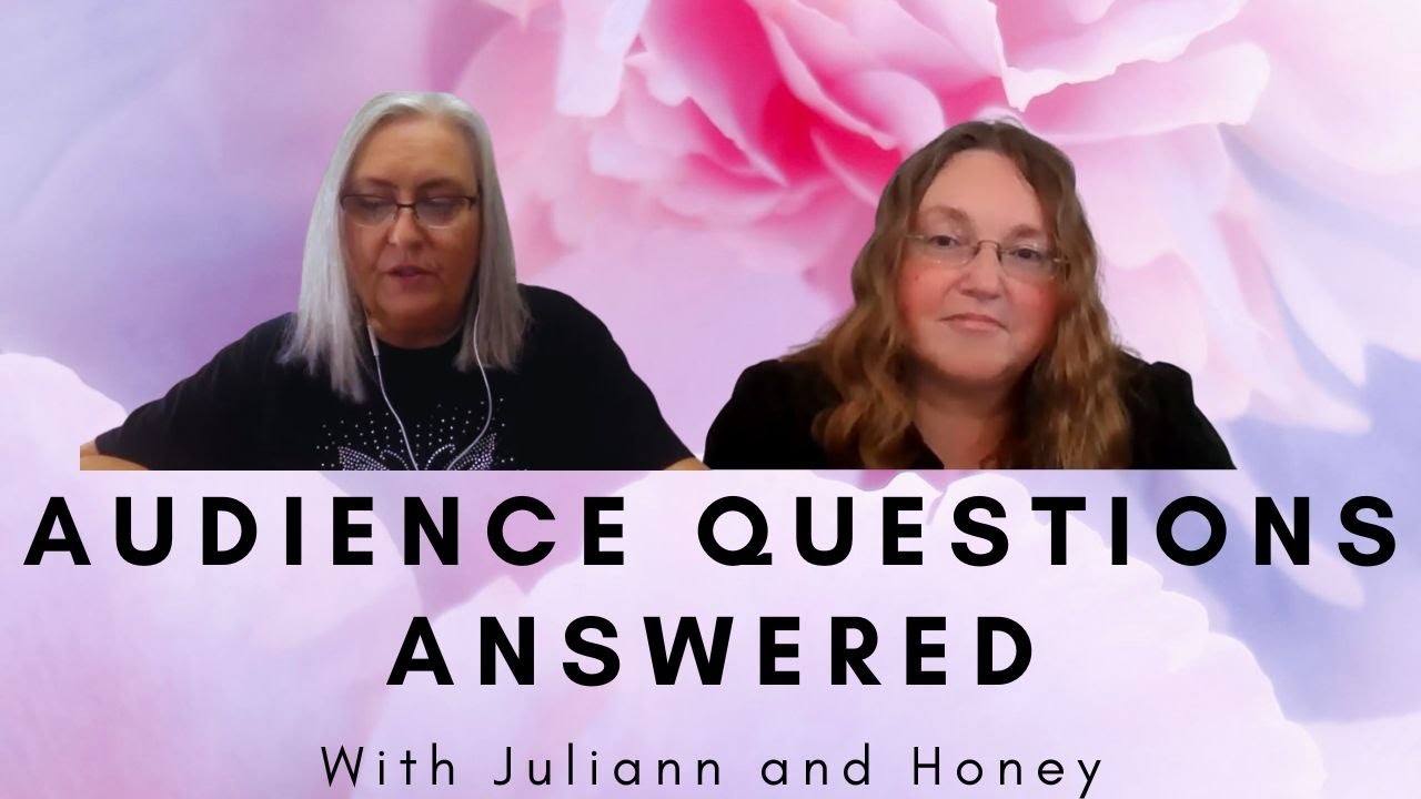 Audience Questions Answered with Honey and Juliann - YouTube