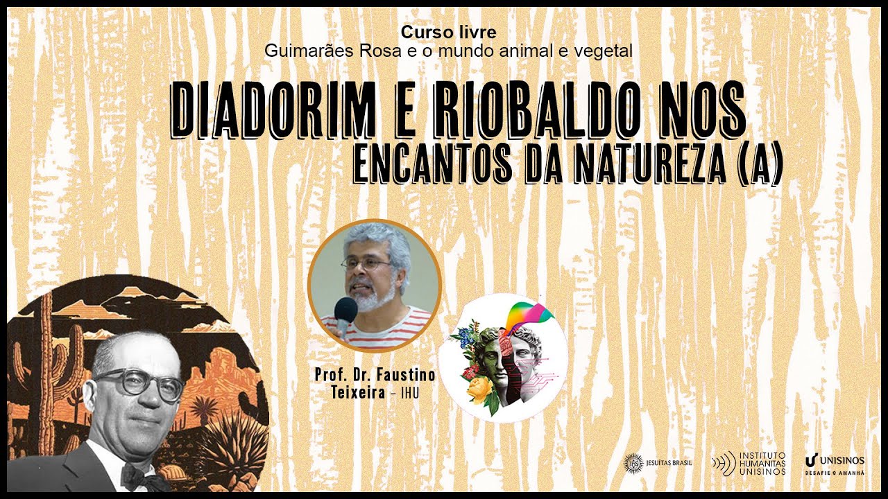 Guimarães Rosa | Diadorim e Riobaldo nos encantos da natureza (a) - YouTube