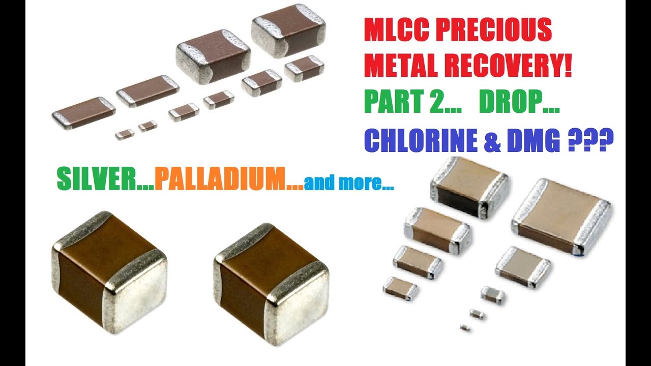MLCC PRECIOUS METAL RECOVERY - PART 2... - YouTube