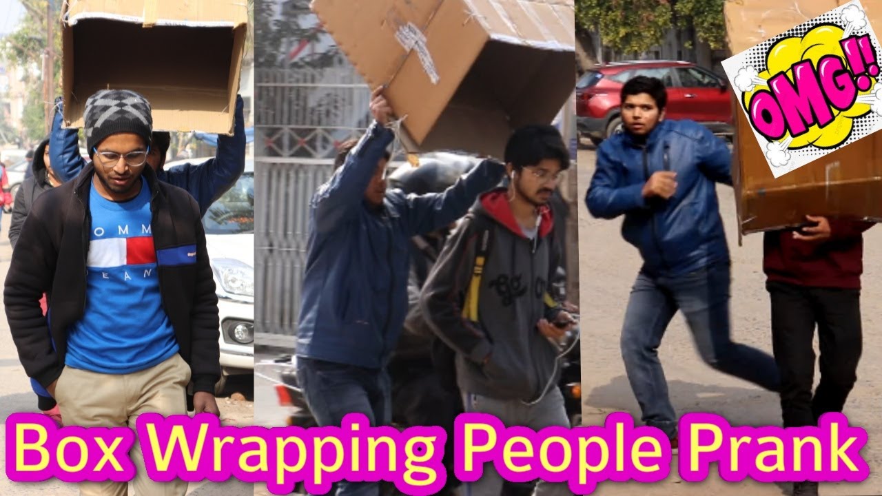 BOX WRAPPING PEOPLE PRANK || PRANK IN PATNA || POP UP PRANK || SONU ...