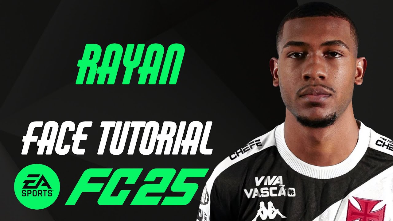 EA FC 25 - RAYAN FACE TUTORIAL + STATS [VASCO DA GAMA]. - YouTube