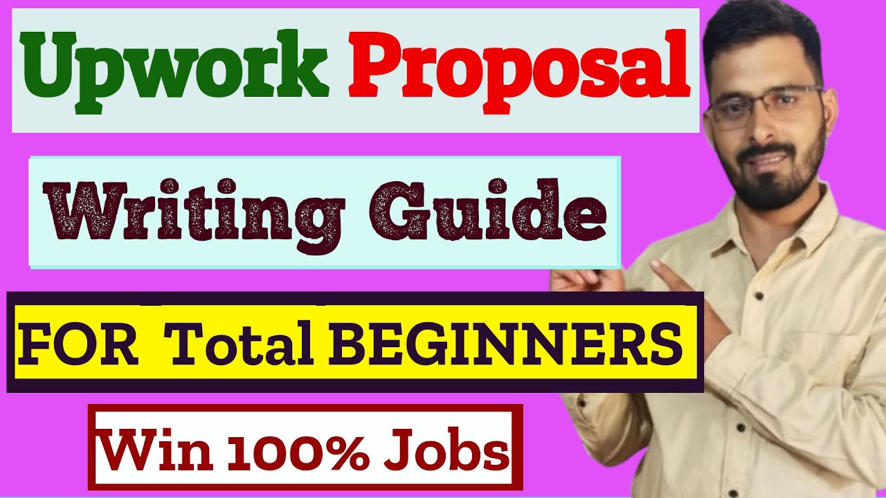 Golden Rules To Write A Job Winning Upwork Proposal in 2022 | For Total ...