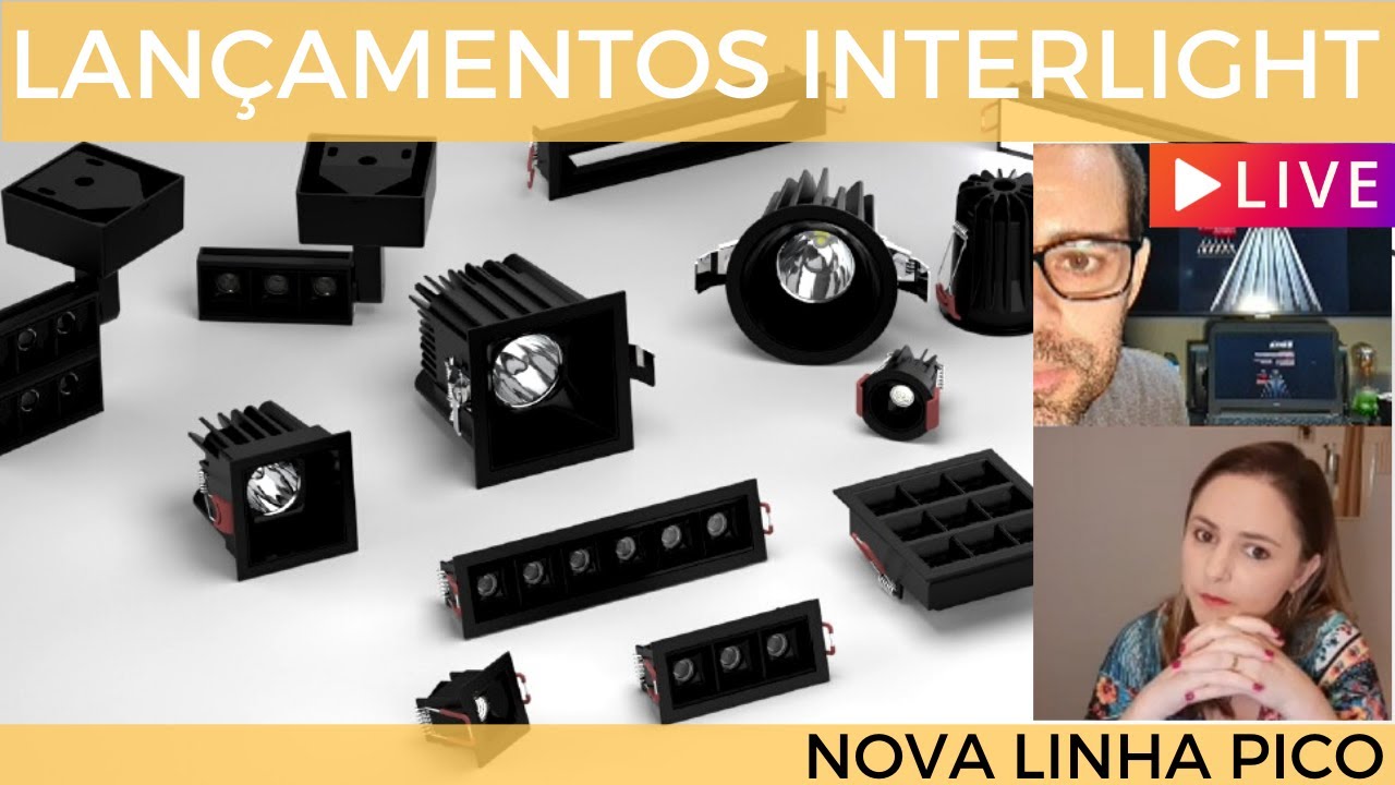 Live Lançamentos Interlight Nova linha PICCO - YouTube