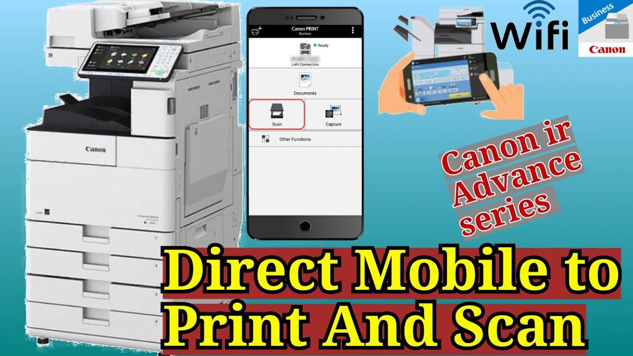How to mobile to print and scan connect canon ir 4751i,2625i,4725,2004N ...