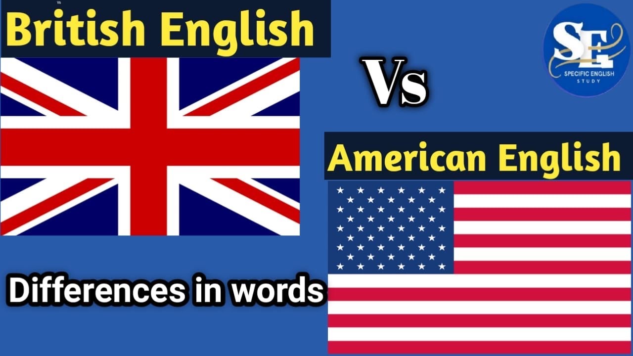 Differences between British and American English | class 12th British ...