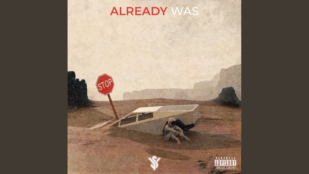 Already Was - YouTube