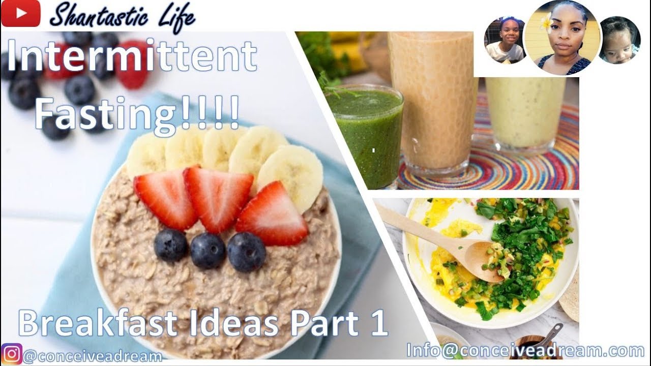 Intermittent Fasting | Breakfast Options - YouTube
