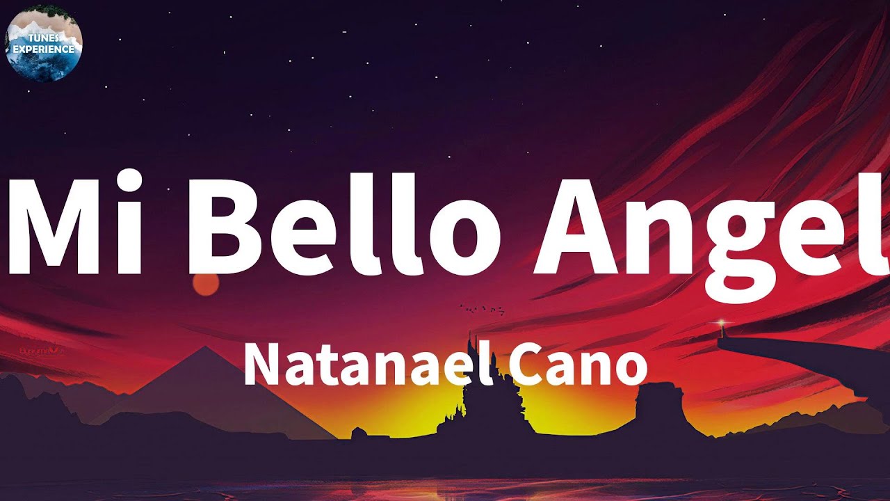 Natanael Cano - Mi Bello Angel | Letras - YouTube