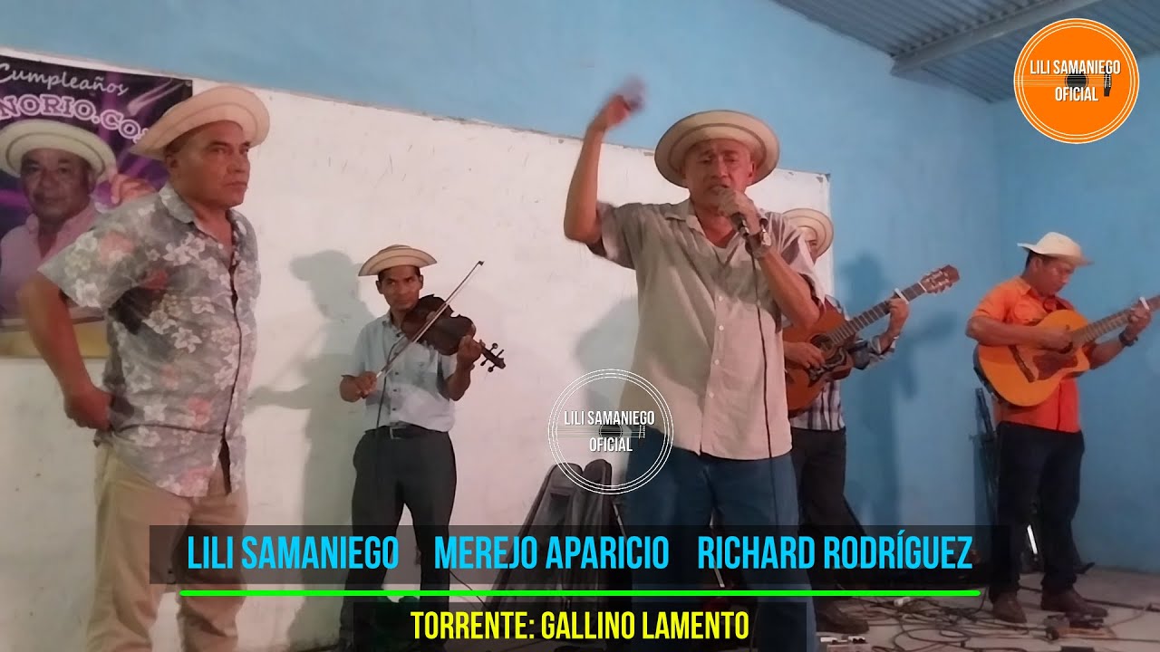 Lili Samaniego, Merejo Aparicio, Richard Rodríguez. Gallino Lamento ...