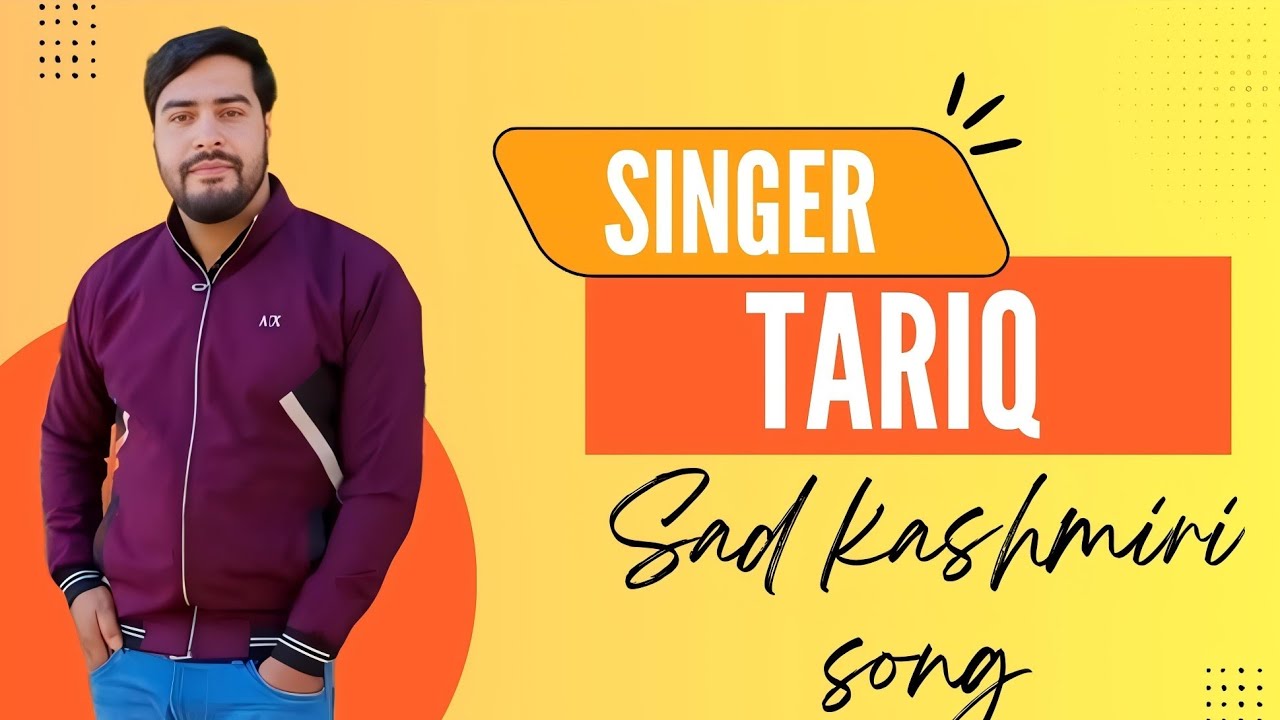 Sad kashmiri song singer Tariq - YouTube