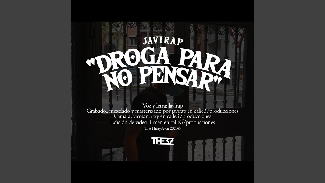 Droga Para No Pensar - YouTube
