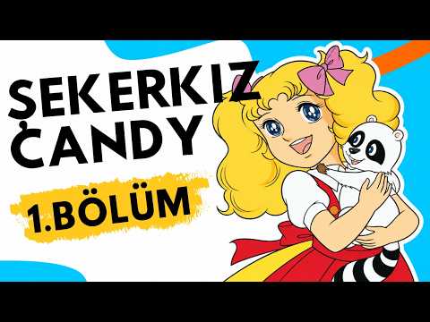 Şeker Kız Candy 1. Bölüm: Yalnızlık ve Dostluk Hikayesi 🍬