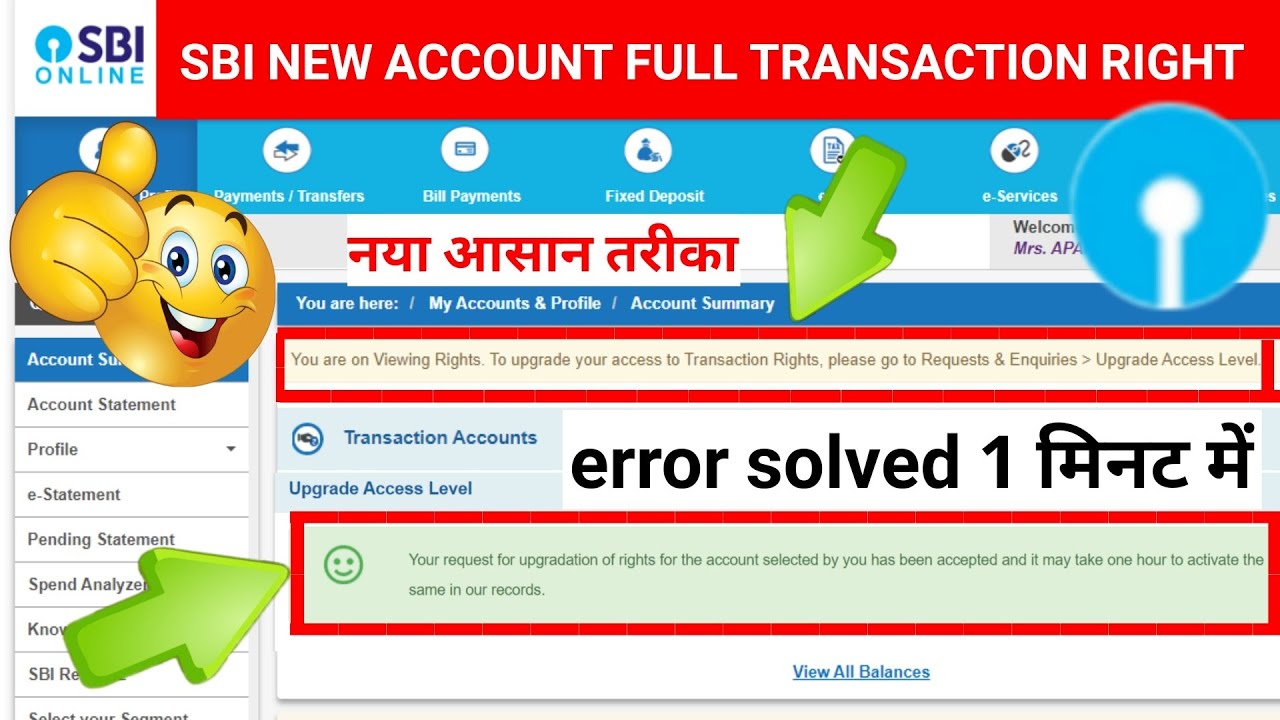 You are on viewing rights if you went transaction rights,sbi full ...