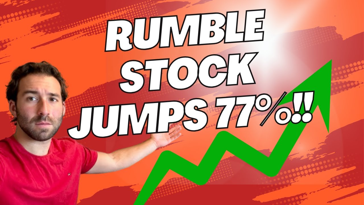RUMBLE STOCK JUMPS 77% TODAY!!!! - YouTube