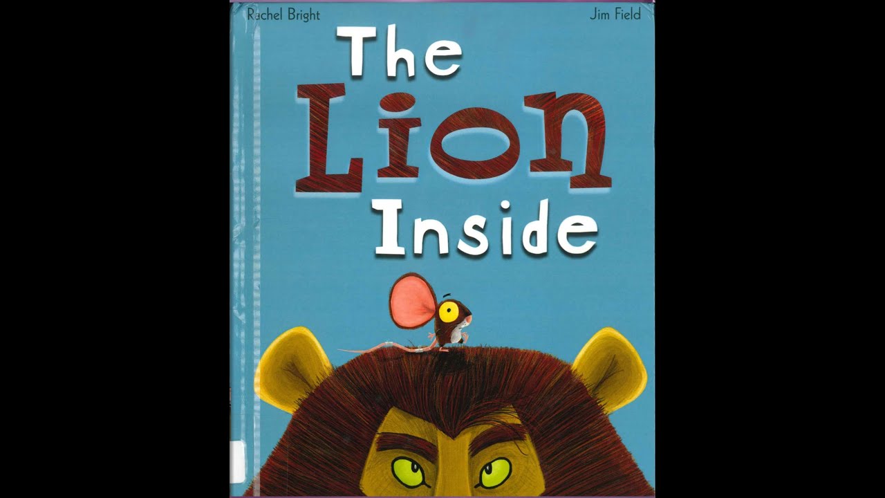 The Lion Inside by Rachel Bright - YouTube