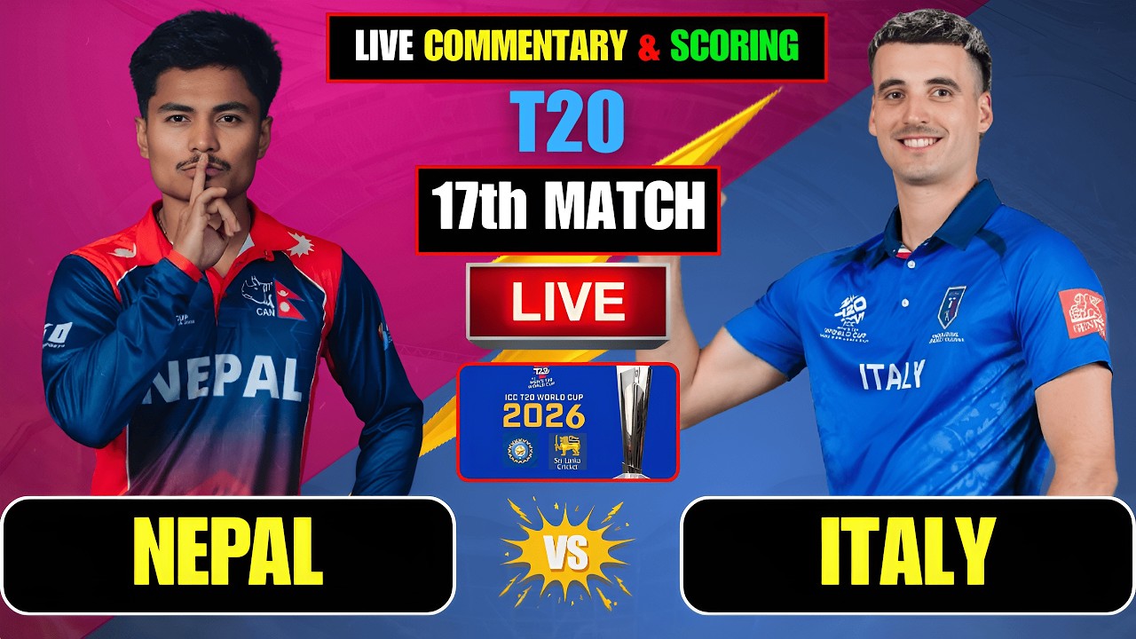 Nepal vs Italy | 17th Match, T20 WC 2026 | Live Score & Commentary ...