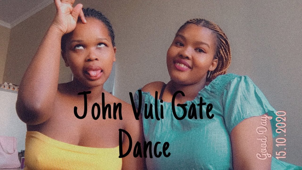 John Vuli Gate Dance Challenge - YouTube