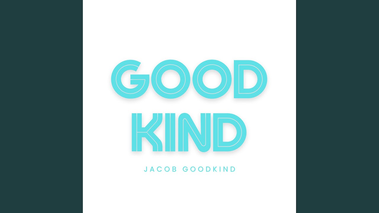 Good Kind (Jacob Goodkind) - YouTube