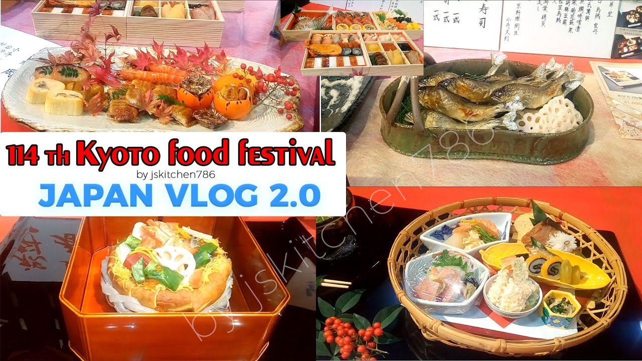 114 Kyoto Cuisine Exhibition | Japanese Food Festival in japan Vlog 2.0 ...