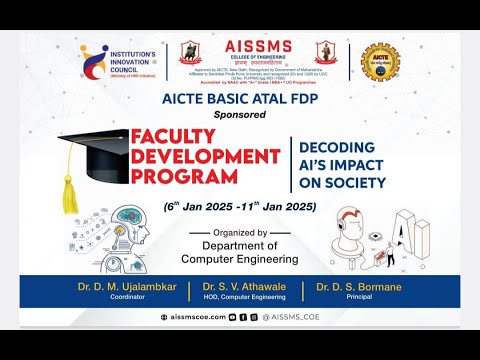 Inauguration of AICTE BASIC ATAL FACULTY DEVELOPMENT PROGRAM on "DECODING AI'S IMPACT ON SOCIETY ...