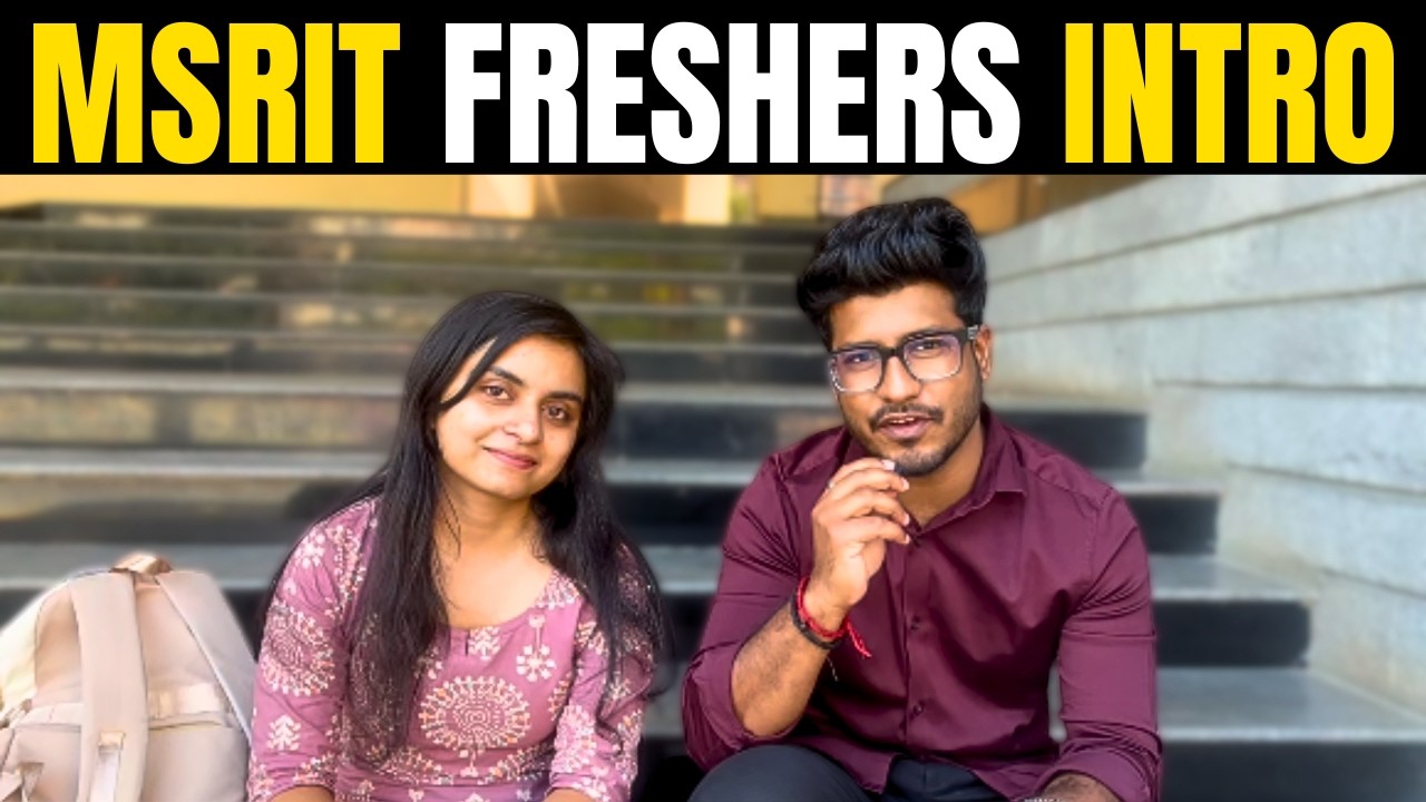 Freshers' 2026 MSRIT Intro | Campus Tour of MSRIT | Avg 12 LPA Package ...