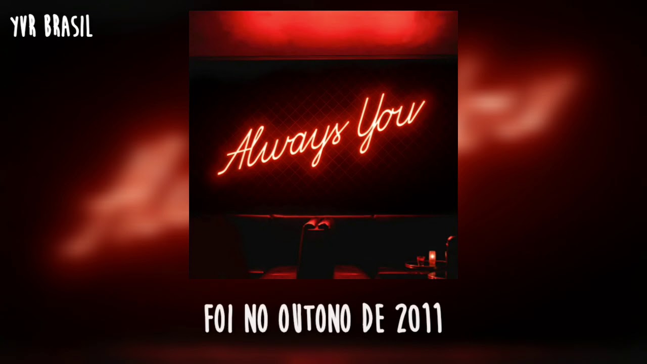 Always You - YVR (Legenda em PT-BR) - YouTube
