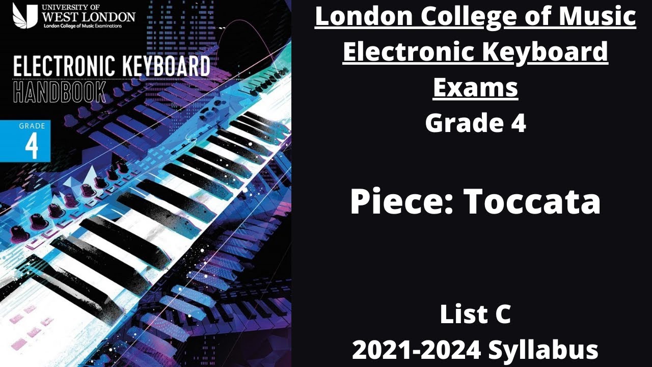 Toccata - London College of Music Electronic Keyboard Exams Grade 4 ...