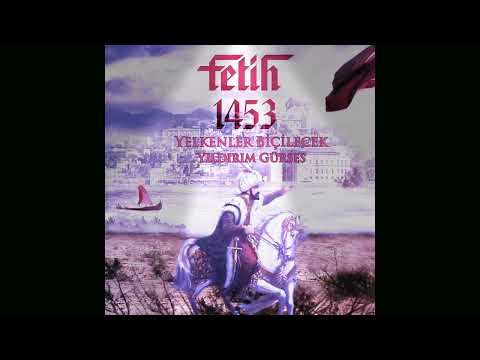 Yıldırım Gürses - Fetih Marşı