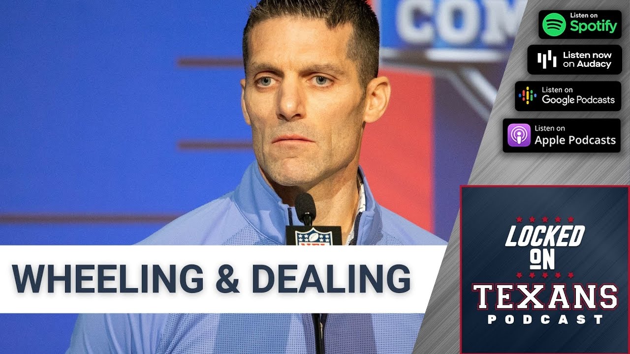 Texans Draft: Houston Texans trade into the fifth round of the draft in ...