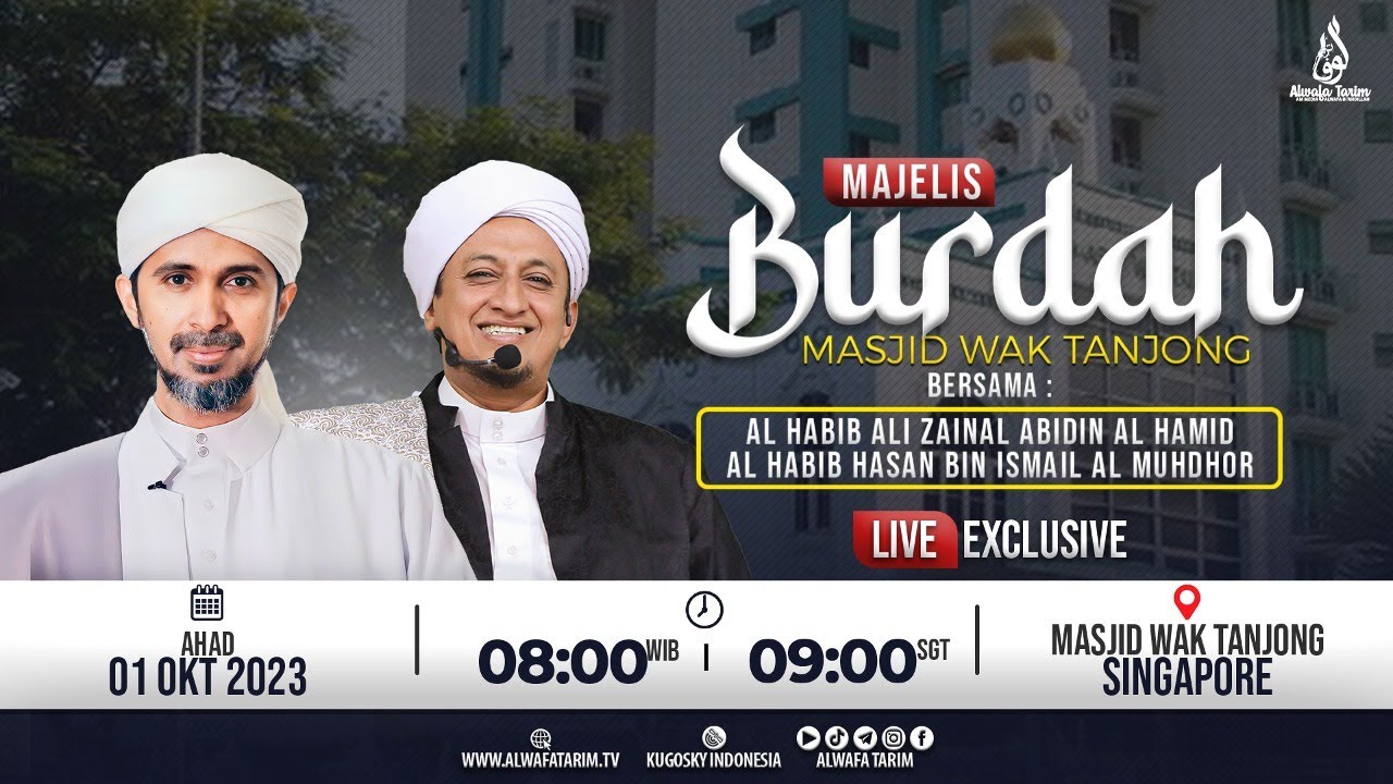 🔴LIVE | MAJELIS BURDAH MASJID WAK TANJONG SINGAPURA | HABIB ALI AL ...