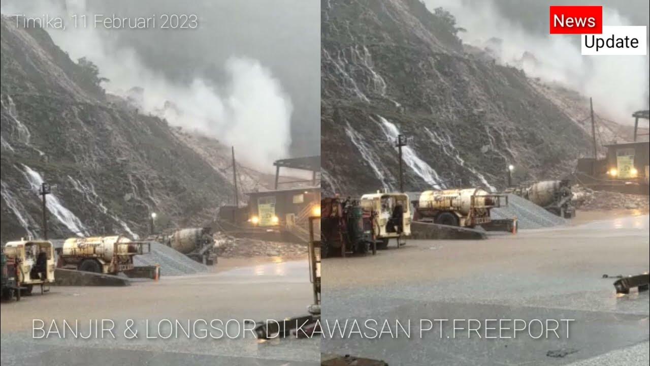 Longsor dan banjir landa kawasan PT. Freeport di Tembagapura - YouTube