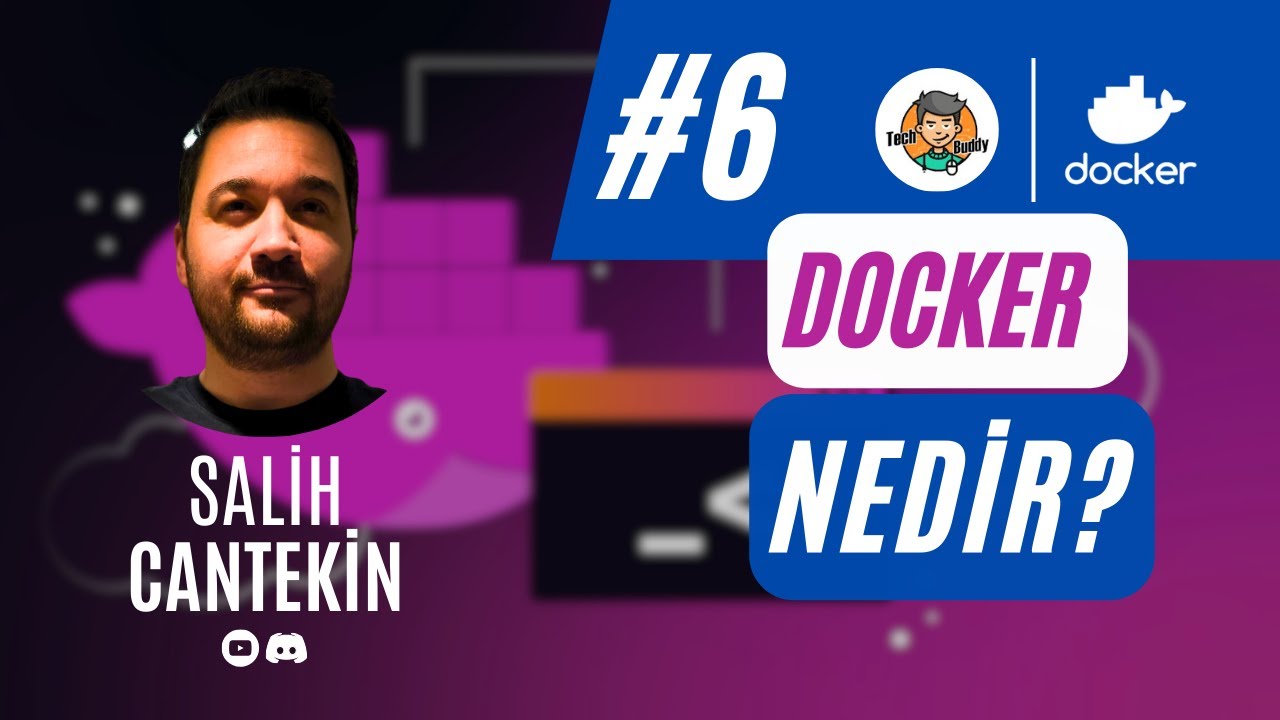 Docker Nedir | Ücretisiz Docker Eğitimi #6 - YouTube