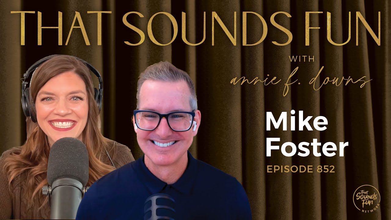 Discovering Your Highest Emotional Need with Mike Foster - Episode 852 ...