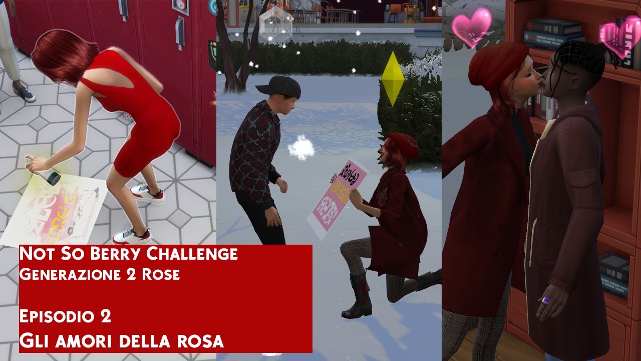 Not So Berry Challenge ITA Gen.2 Rose🌹Ep. 2 GLI AMORI DELLA ROSA + THE ...
