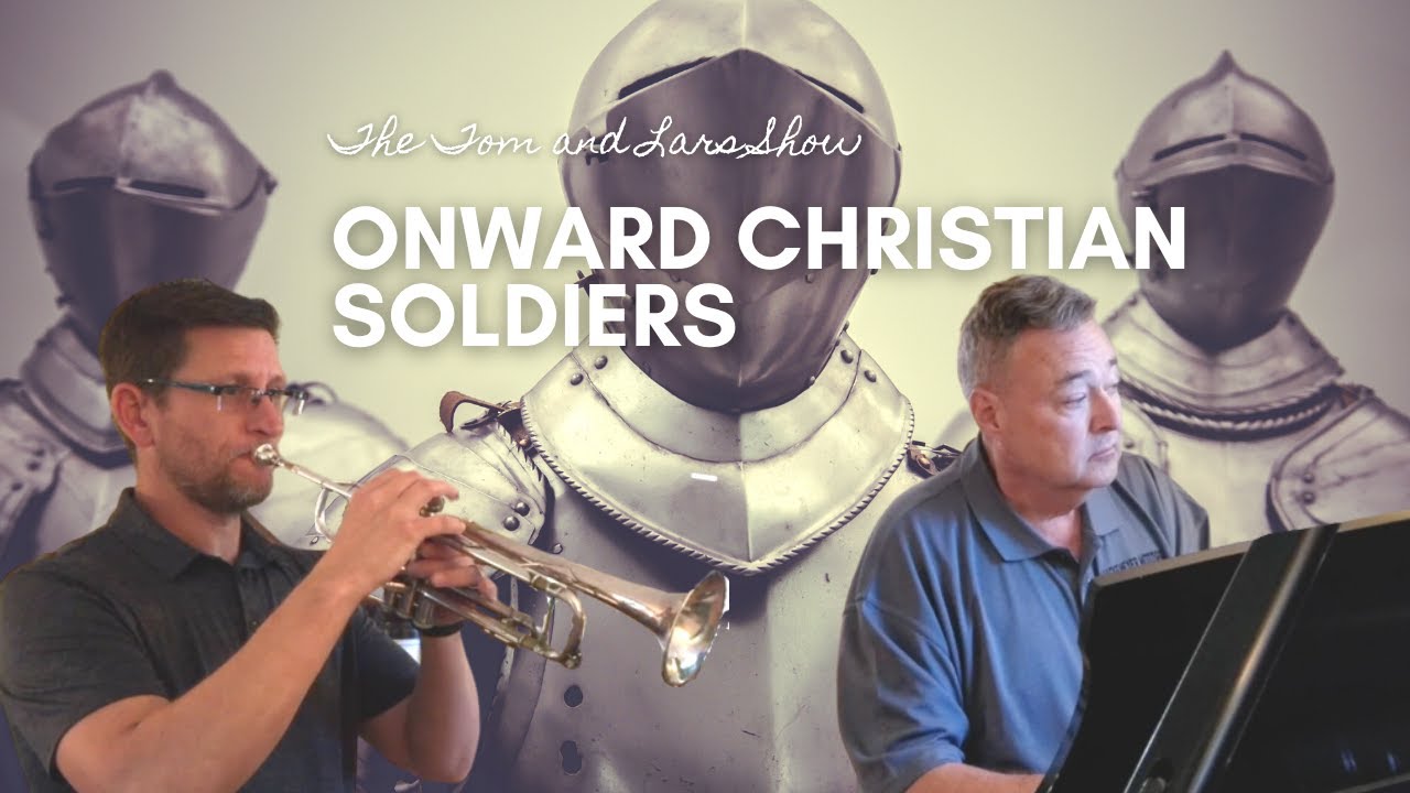 Hymn - ONWARD CHRISTIAN SOLDIERS (Trumpet and Piano Instrumental) - YouTube