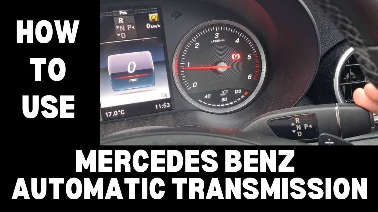 How to use Mercedes Benz Automatic Transmission - Gear Shifter - YouTube