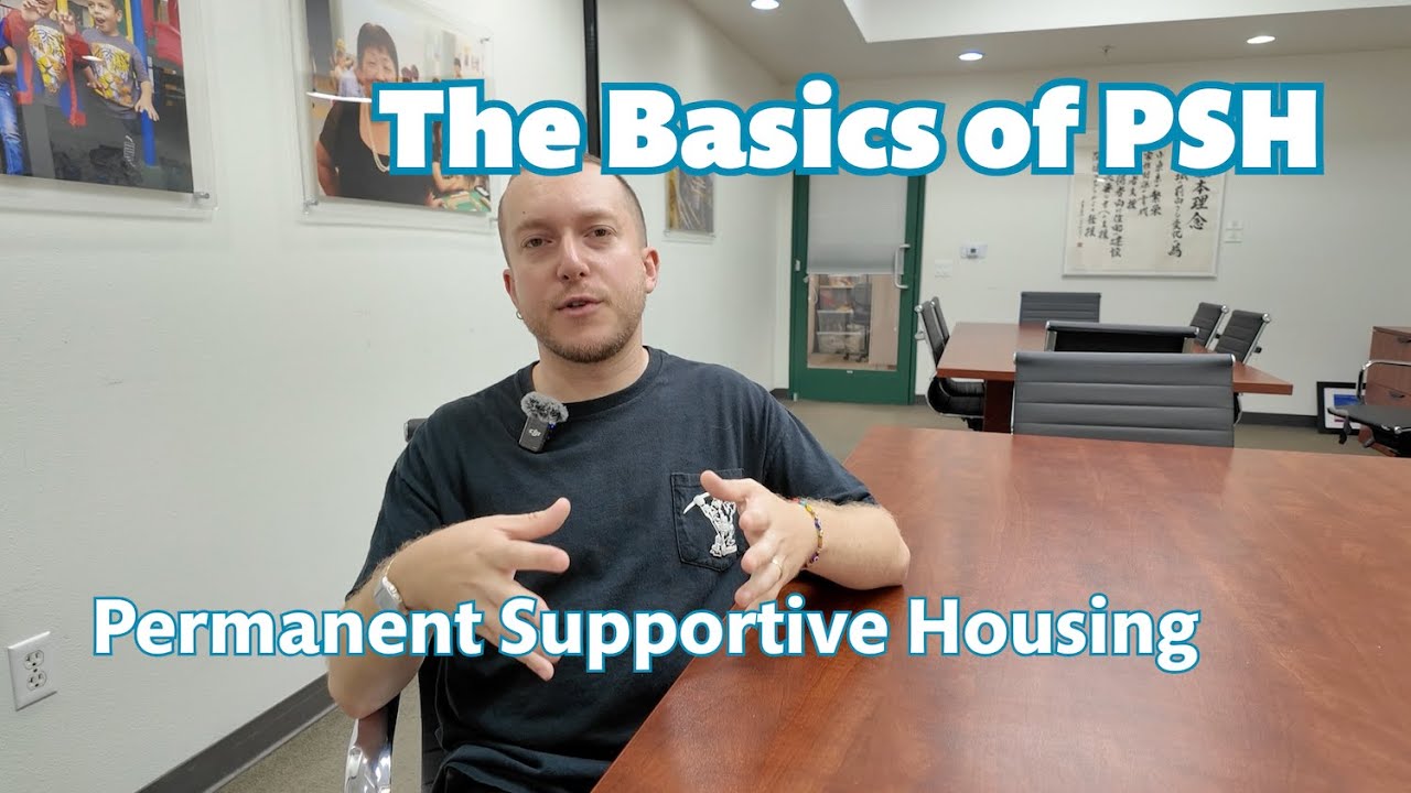 The Basics of Permanent Affordable Housing (PSH) - Little Tokyo Service ...