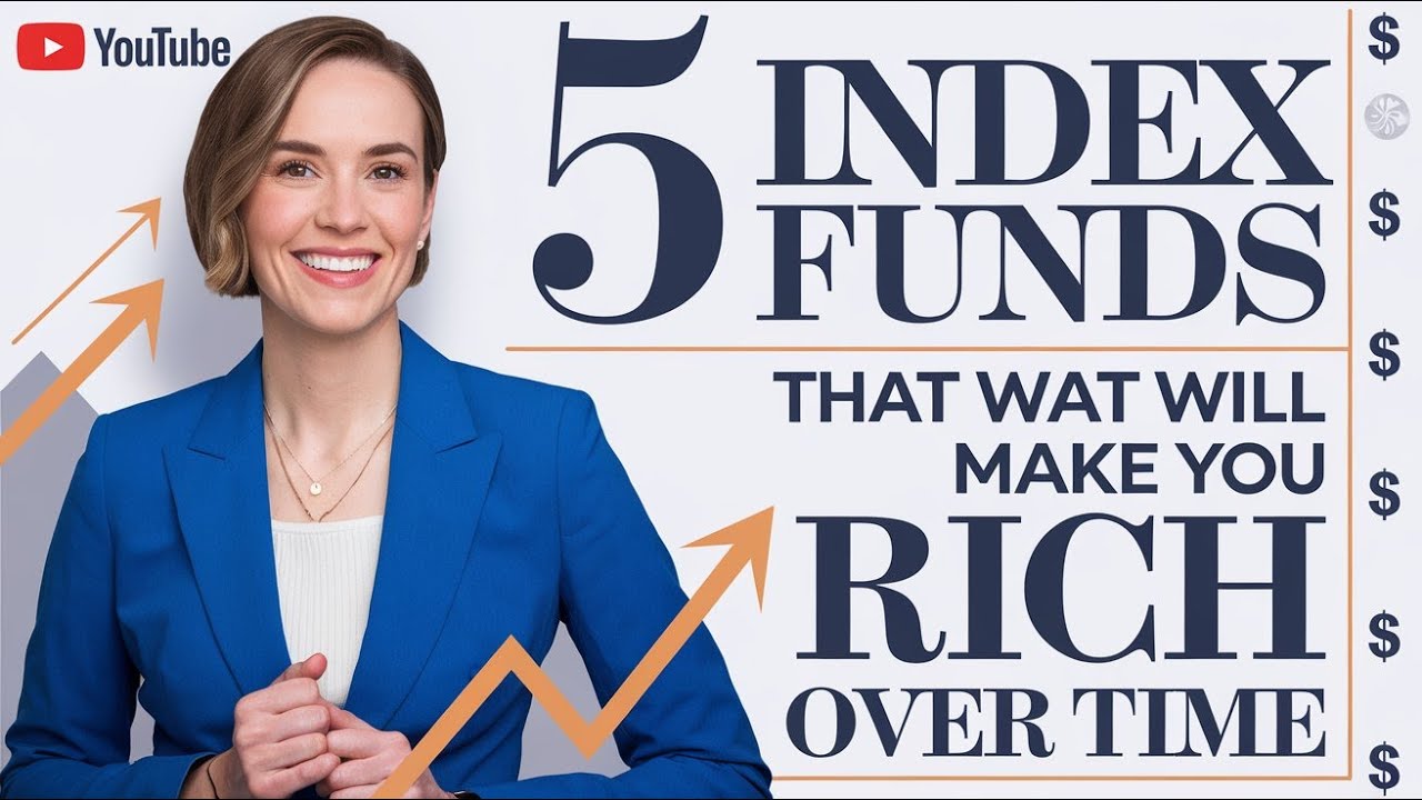 The Best 5 Index Funds for Long-Term Growth - YouTube