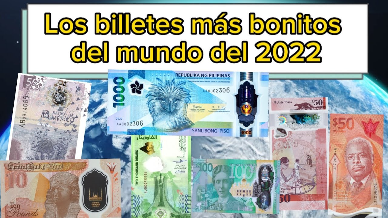 El billete más bonito del mundo 2022...¡No es el Ajolopeso! - YouTube