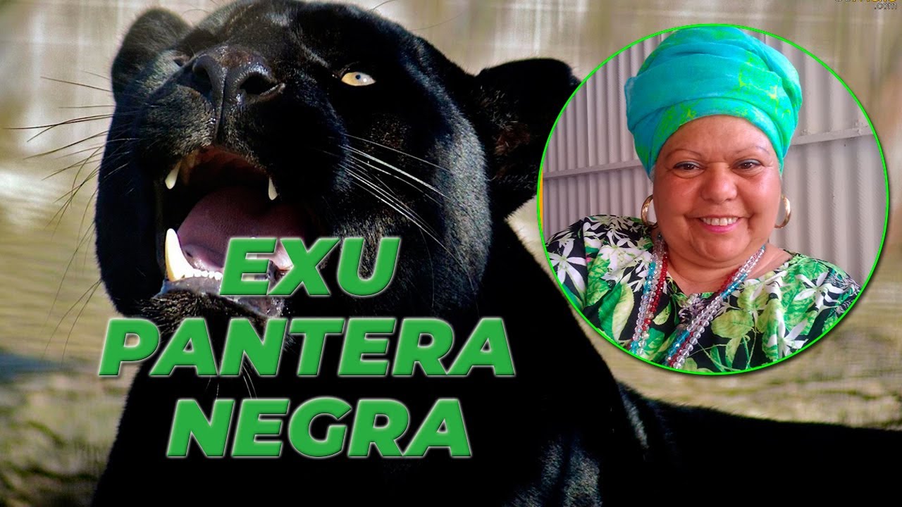 Exu Pantera Negra Mãe Ana de Xangô Horizonte Místico - YouTube