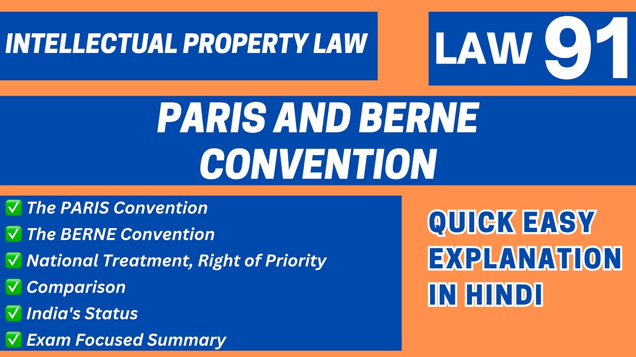 Paris & Berne Convention Explained | International IPR Law | LLB BALLB ...