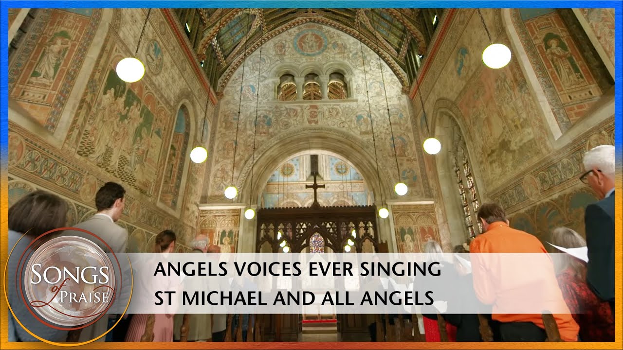 Angels Voices Ever Singing | Songs of Praise - YouTube