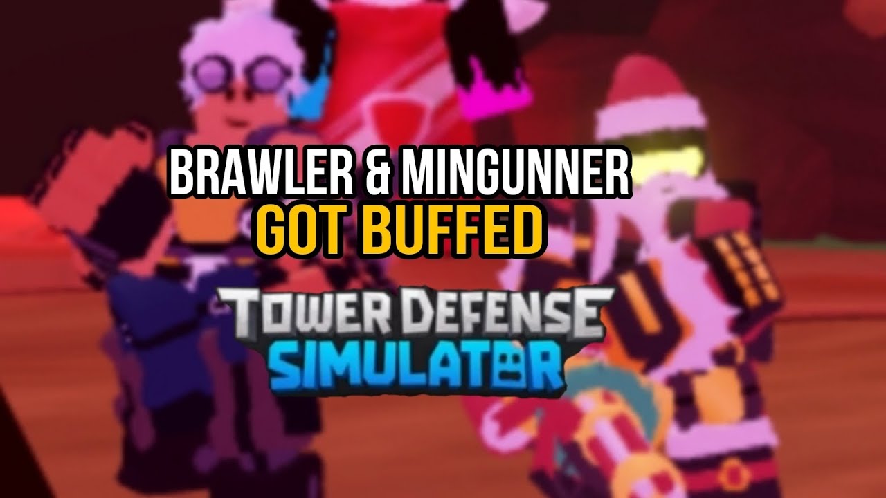 BRAWLER & MINIGUNNER BUFF | Roblox tds - YouTube