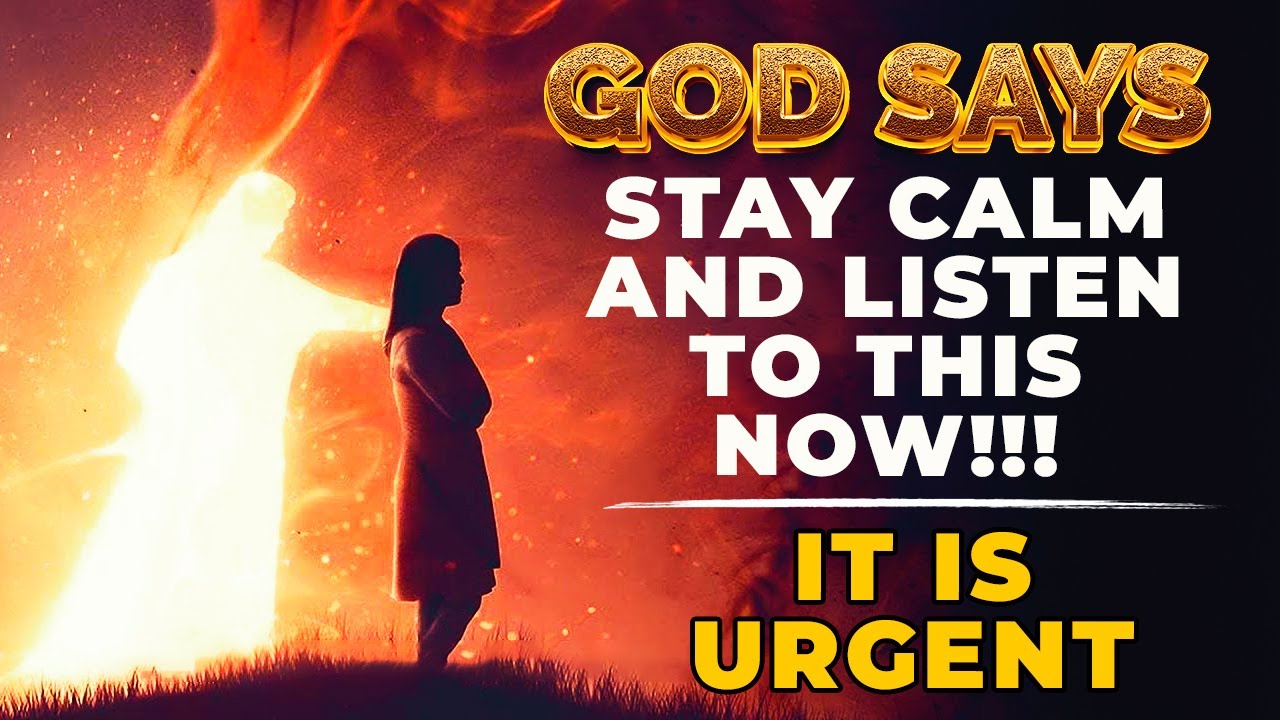 GOD SAYS BE CALM AND WATCH THIS NOW | Powerful Miracle Prayer To God ...