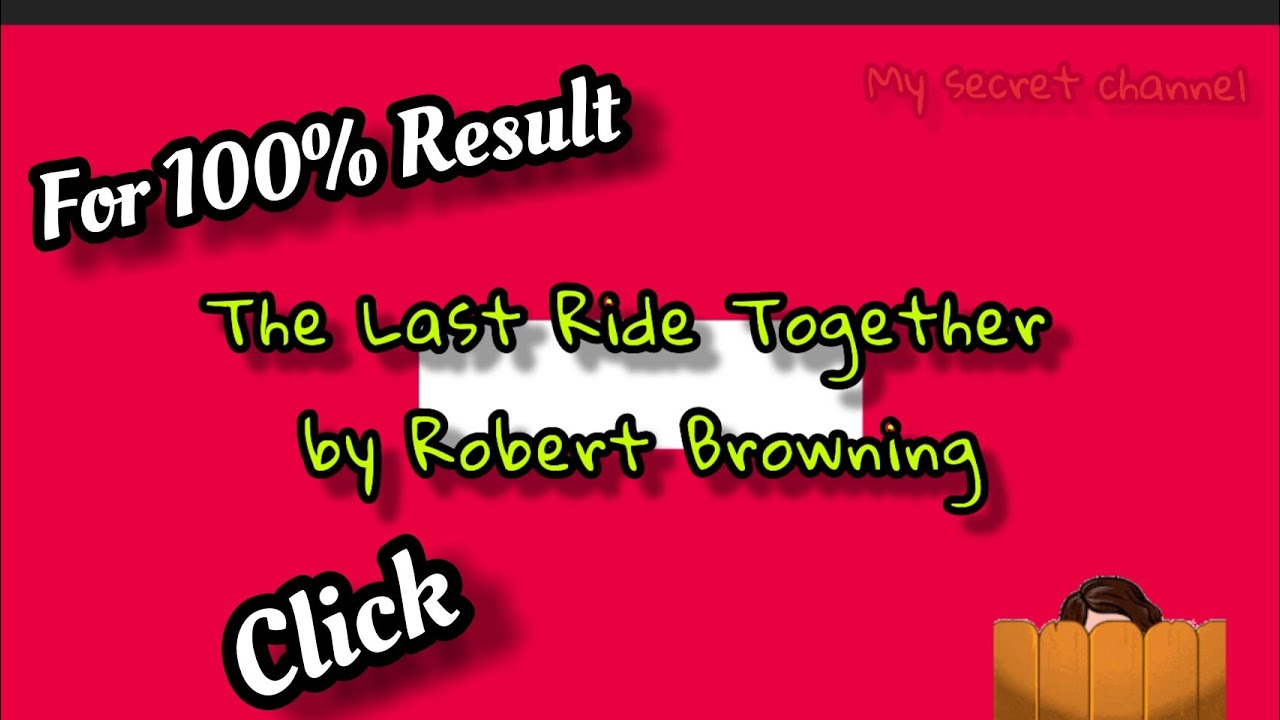 The Last Ride Together poem summary|| Result100%|| Subscribe🎉 - YouTube