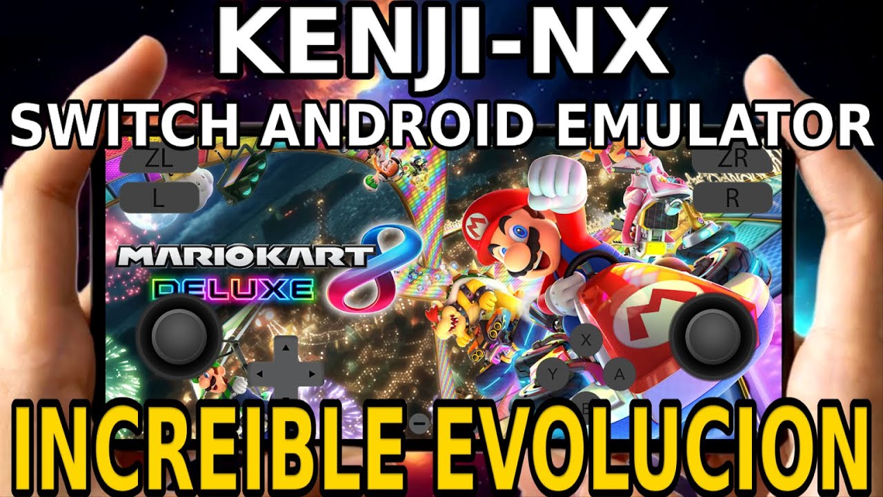 Kenji-NX EL NUEVO EMULADOR DE SWITCH PARA ANDROID! SUFRE UNA GRAN OPTIMIZACION, YMIR NUEVO ...