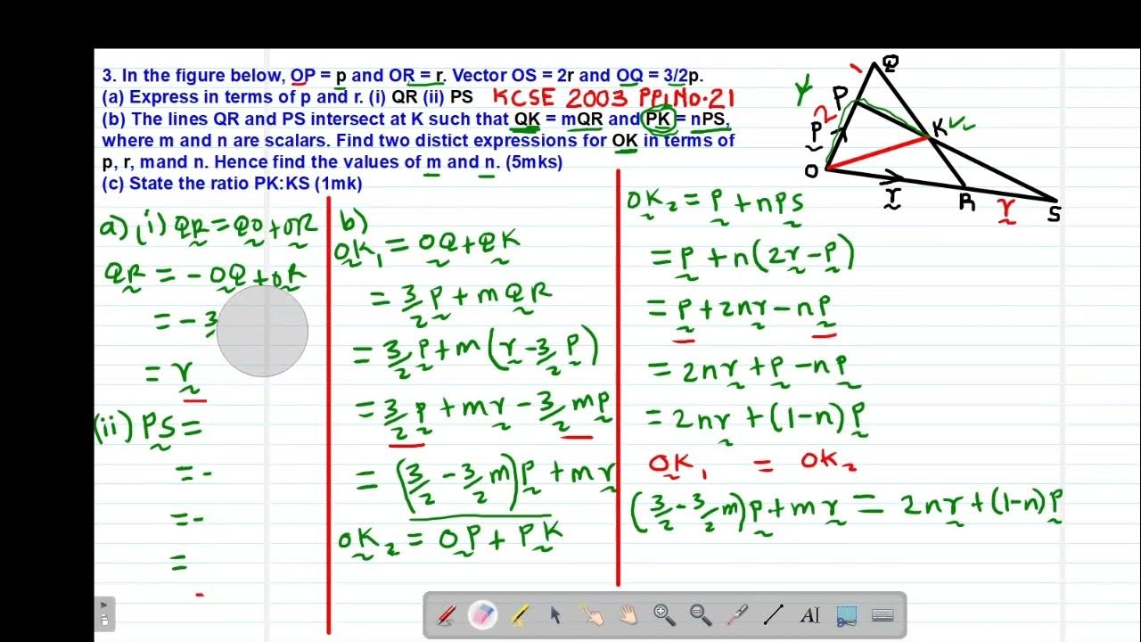 FORM 2 &3: VECTOR: LESSON 3 (FINDING SCALARS m and n& FINDING RATIO PK:KS KCSE 2003 PP1 NO.21 ...